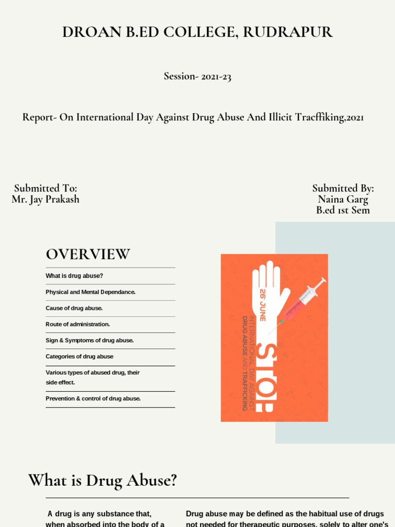 Anti Drug Day Report - Naina Garg | PDF | Hallucinogen | Substance Abuse