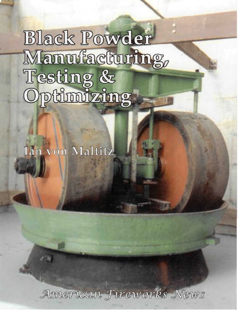 Black Powder Manufacturing, Testing and Optimising | PDF | Gunpowder ...