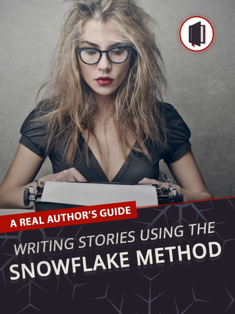 The Snowflake Method | PDF | Narrative | Idea