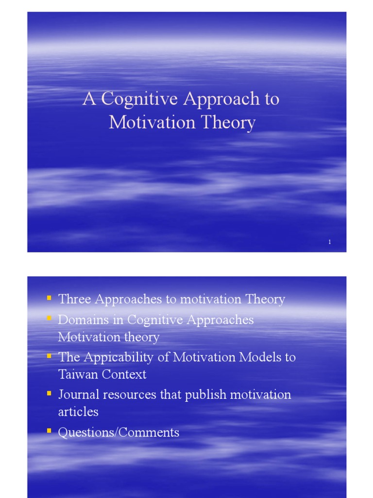 A Cognitive Approach To Motivation Theory | PDF | Motivation | Motivational