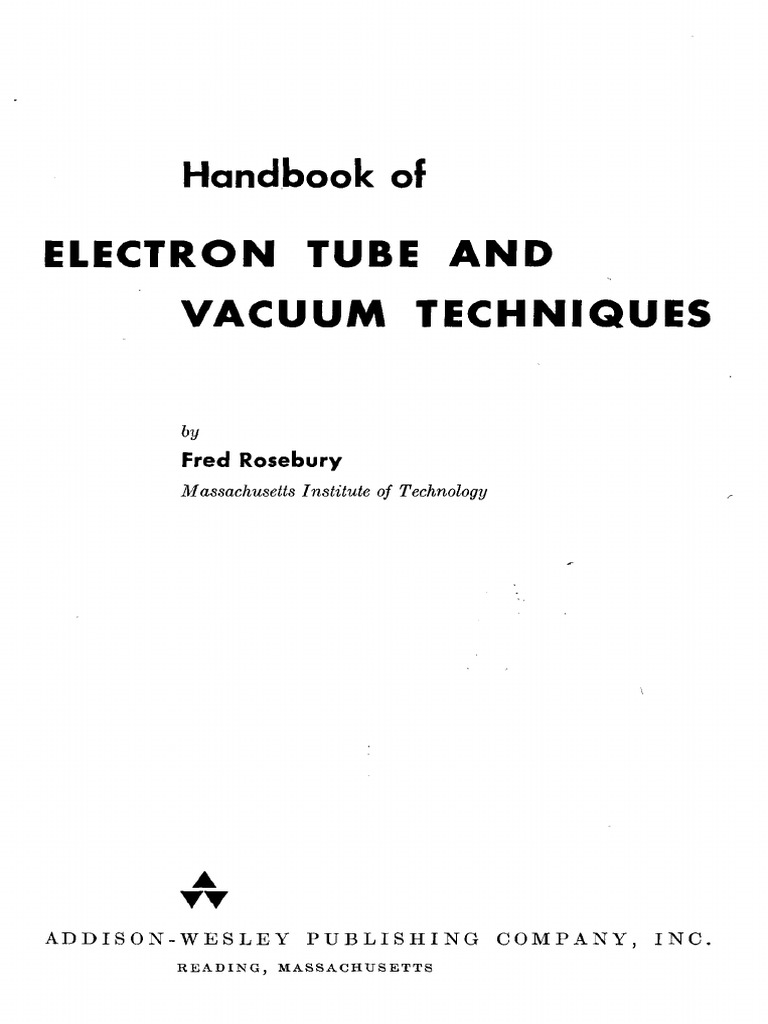 Handbook of Electron Tube and Vacuum Techniques: A Comprehensive Guide ...