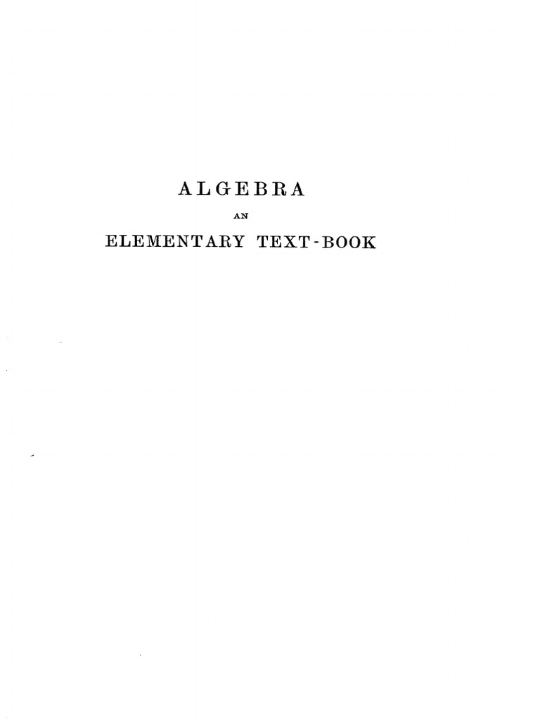 Algebra Elementary Text-Book Part I Chrystal Edited | PDF