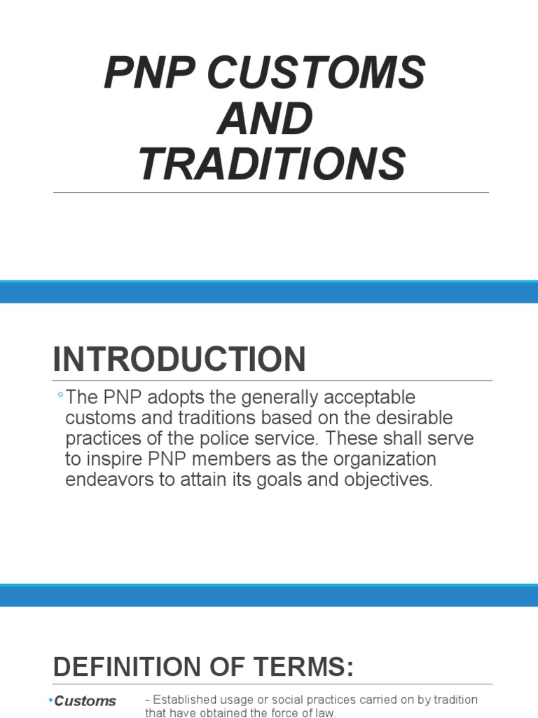 PNP Customs and Traditions Final | PDF | Traditions | Ethical Principles