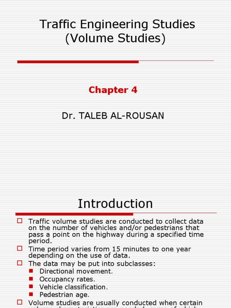 Traffic Engineering Studies (Volume Studies) : Dr. Taleb Al-Rousan | PDF | Traffic ...