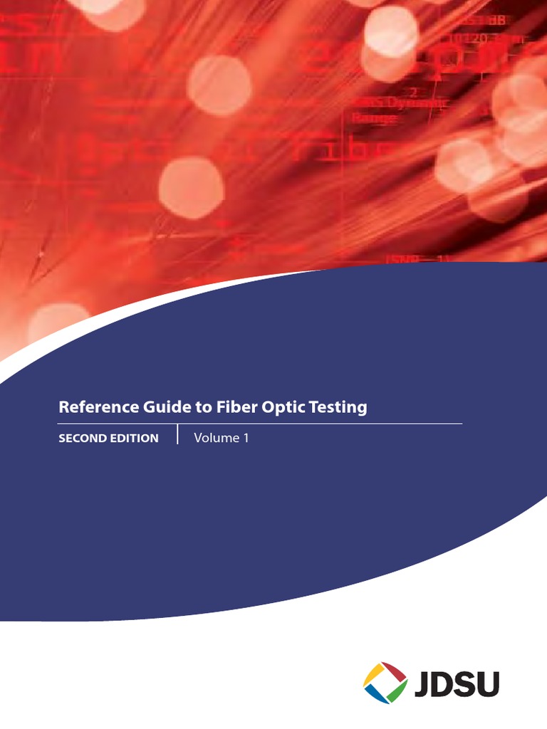 Reference Guide To Fiber Optic Testing: Second Edition | PDF ...