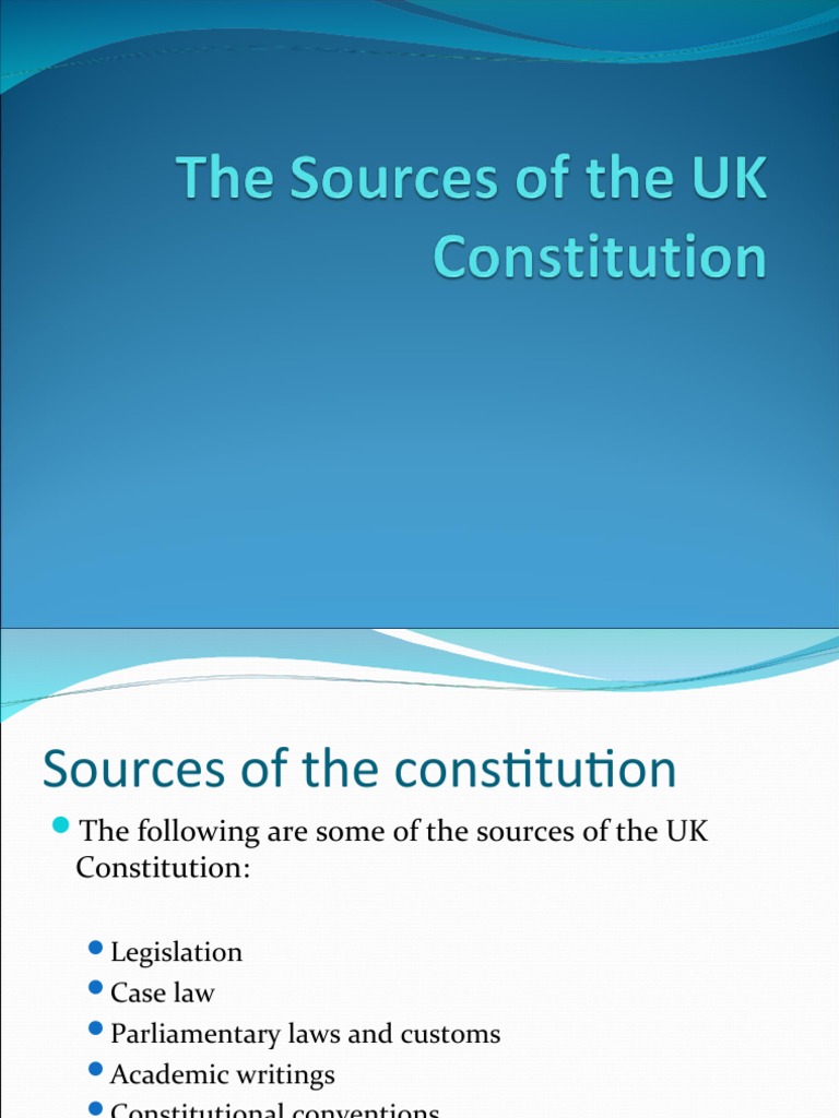 Main Sources of the UK Constitution | PDF | Precedent | Constitution Of ...