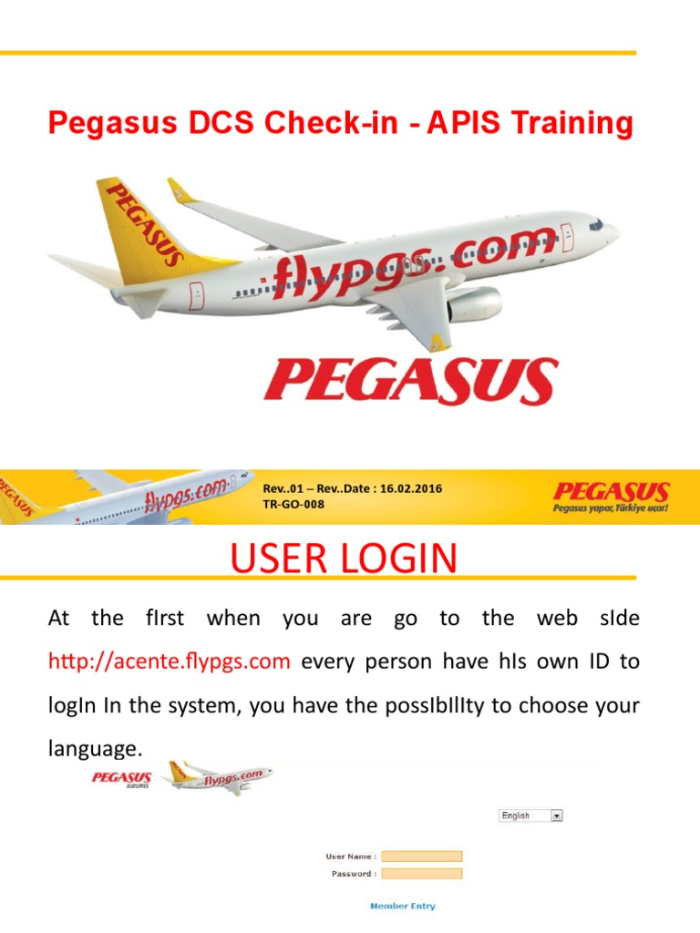 Pegasus DCS Check-In - APIS Training: Rev..01 - Rev..Date: 16.02.2016 TR-GO-008 | PDF | Aviation ...