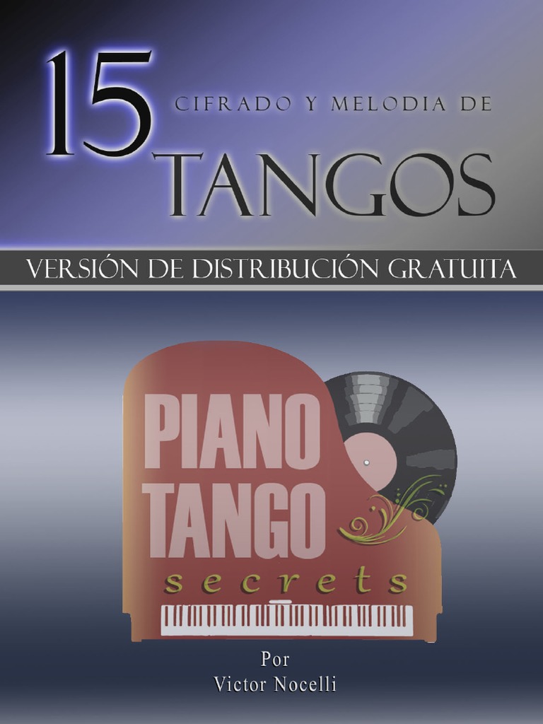 15 Tangos Cifrado y Melodía Distribución Gratuita | PDF | Musica Tango ...