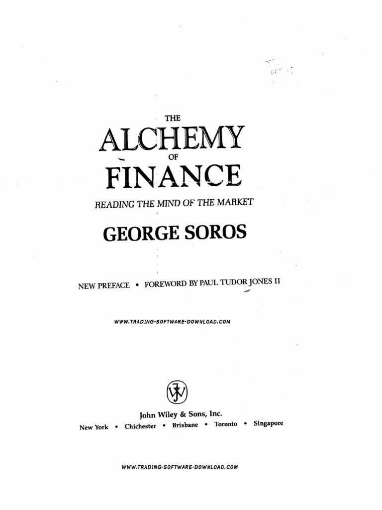 George Soros - The Alchemy of Finance | PDF
