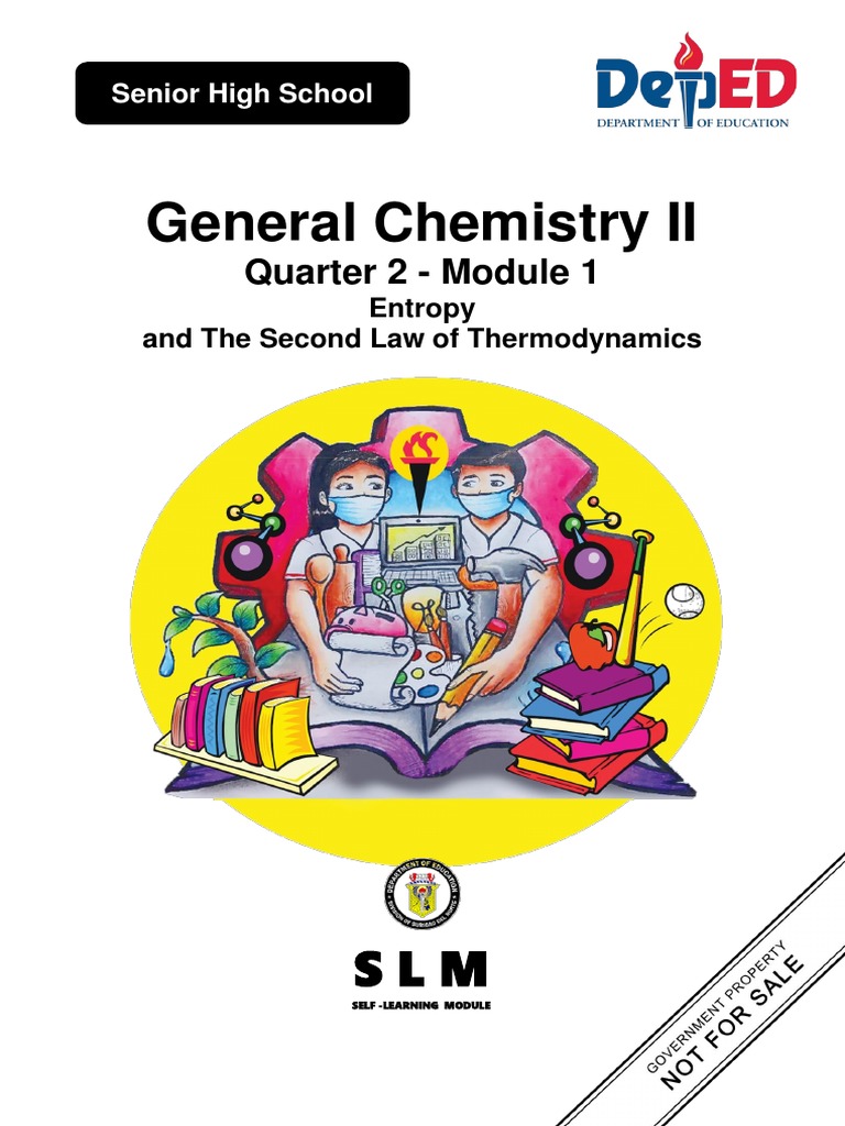 General Chemistry II: Quarter 2 - Module 1 | PDF | Entropy | Second Law ...