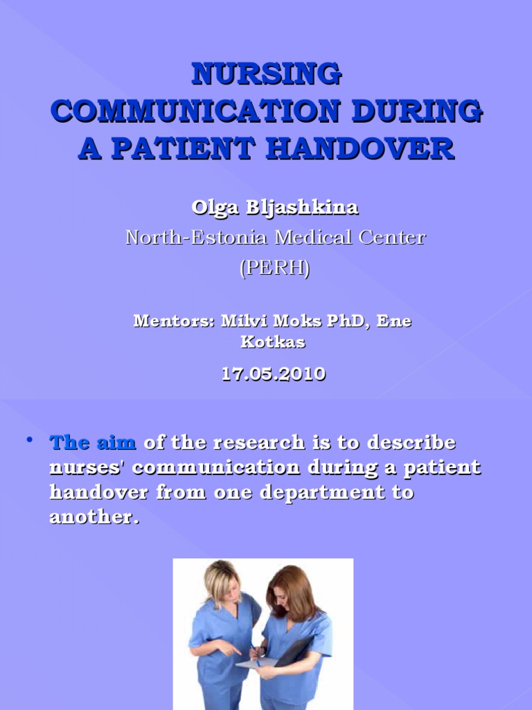 Optimizing Nurses' Communication During Patient Handovers Through ...