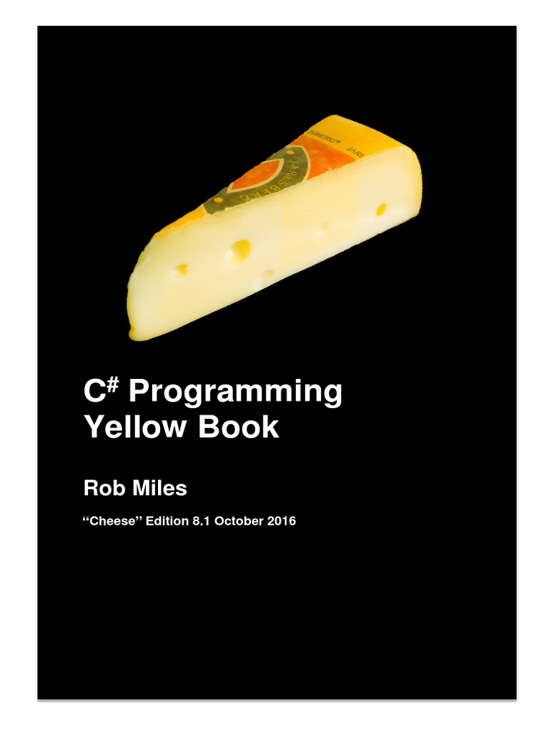 Csharp Book 2016 Rob Miles Pdf Computer Program Programming 