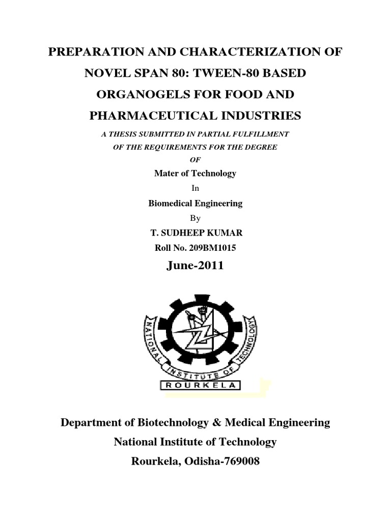 Preparation and Characterization of Novel Span 80: Tween-80 Based Organogels For Food and ...