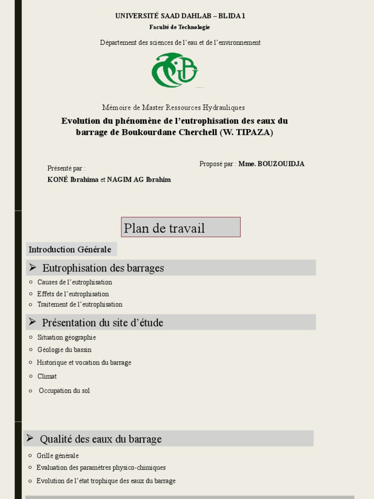 PRESENTATION DU MEMOIRE Sur L'Evolution Du Phénomène D'eutrophisation Barrage de Boukoudane ...
