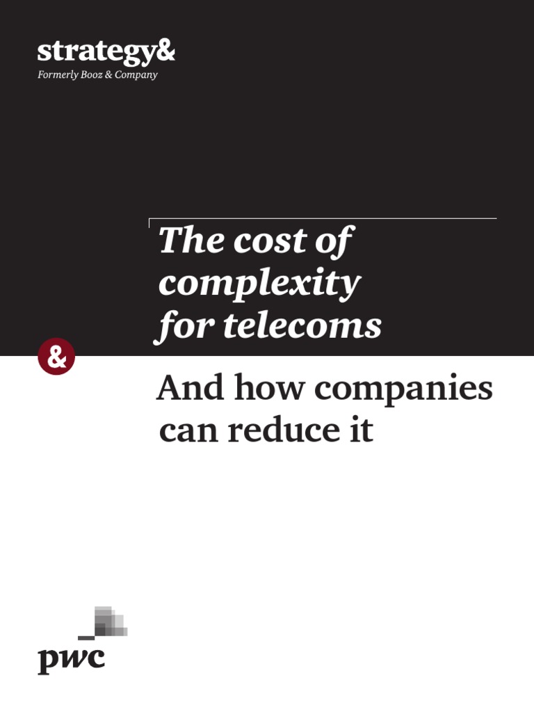 The Cost of Complexity For Telecoms: and How Companies Can Reduce It ...
