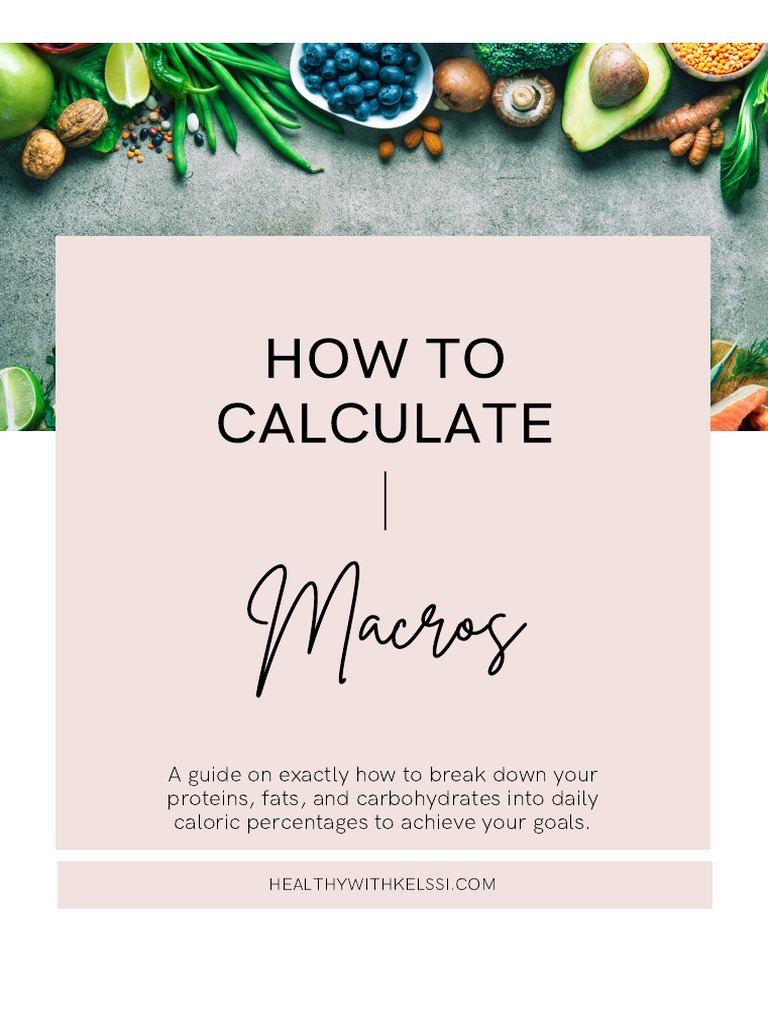Macro Calculations | PDF | Breads | Fat
