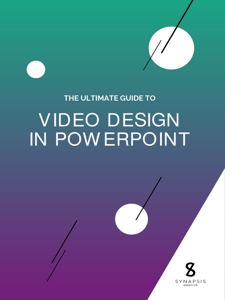 Video Design in Powerpoint: The Ultimate Guide To | PDF | Animation ...