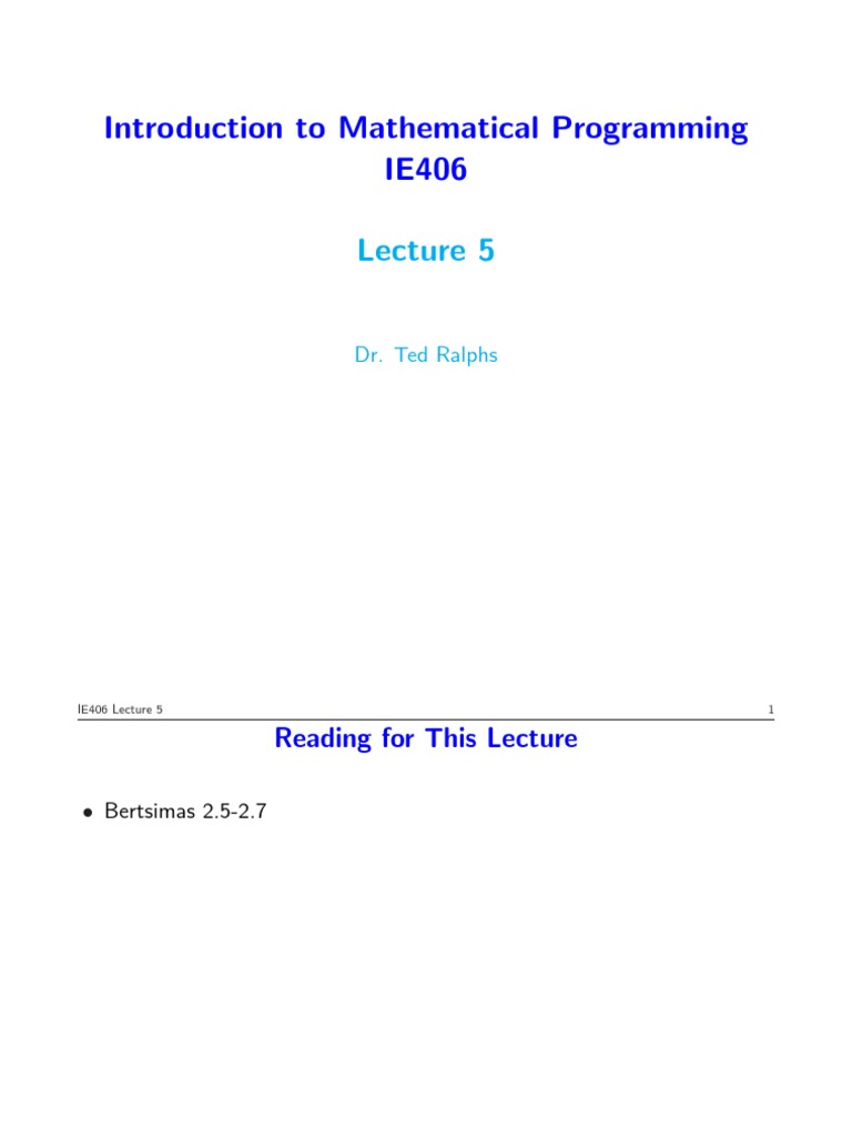 Introduction To Mathematical Programming IE406: Dr. Ted Ralphs | PDF ...