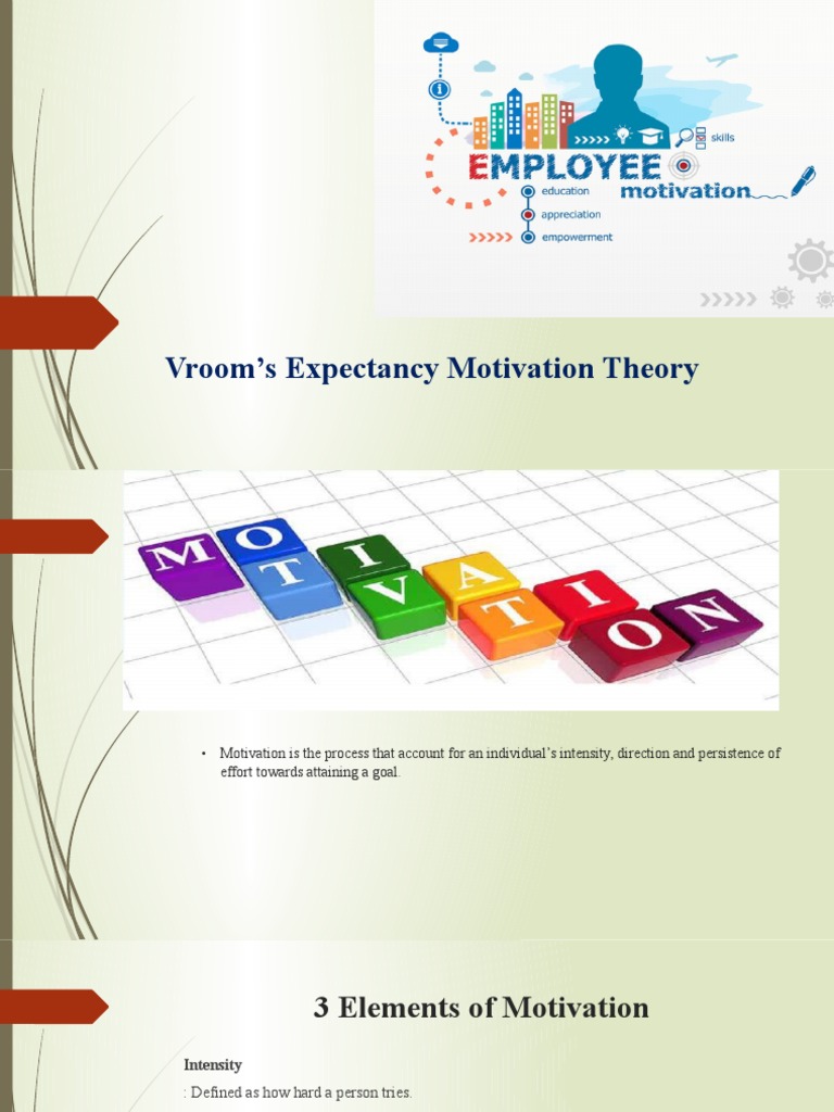 Vroom's Expectancy Motivation Theory Explained | PDF | Industrial And ...