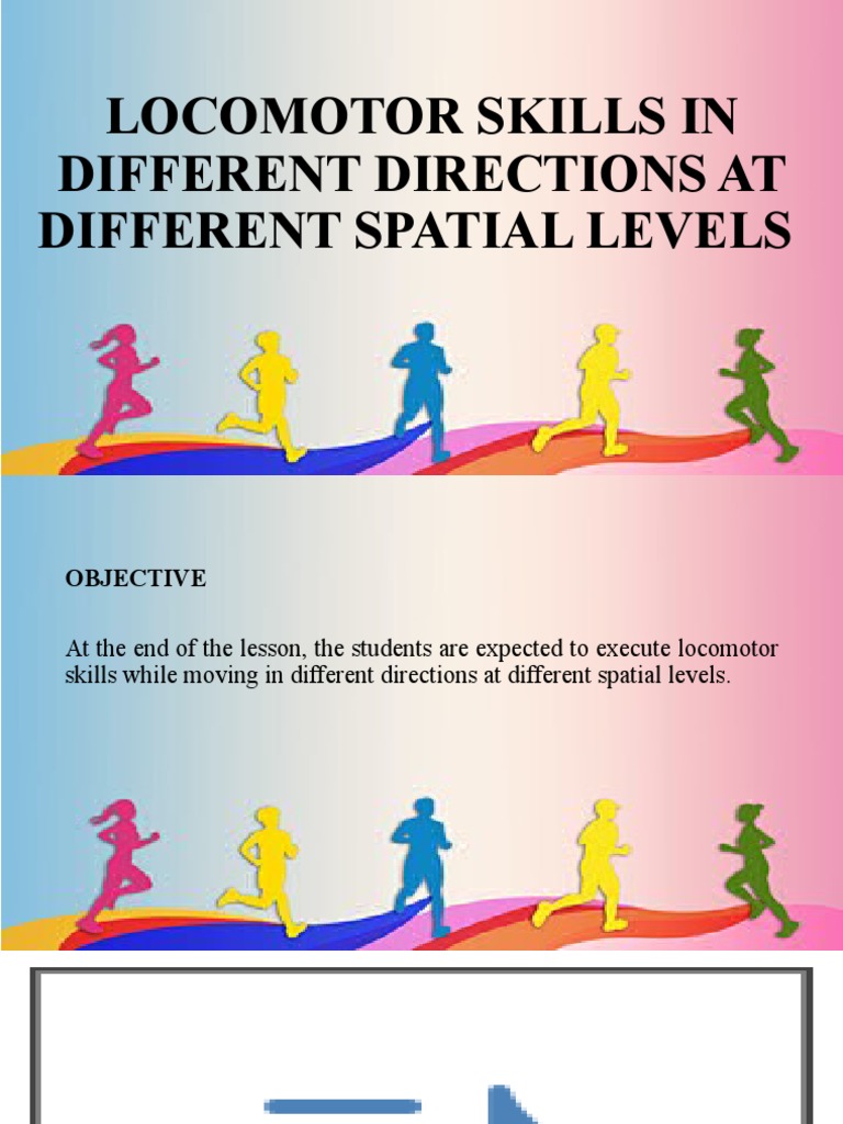 Locomotor Skills in Different Directions at Different Spatial | PDF