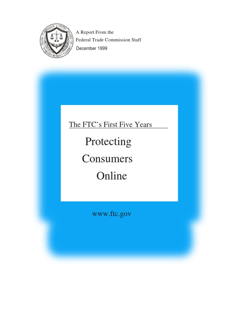 Protecting Consumers Online: The FTC's First Five Years | PDF | Federal ...