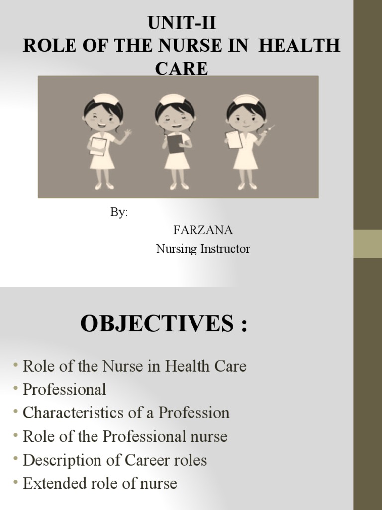 Role and Characteristics of Nurses | PDF | Nursing | Profession