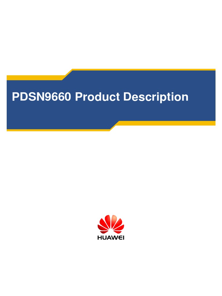 2-HUAWEI PDSN9660 Packet Data Serving Node V800R005 Product | PDF | Computer Network | Networks