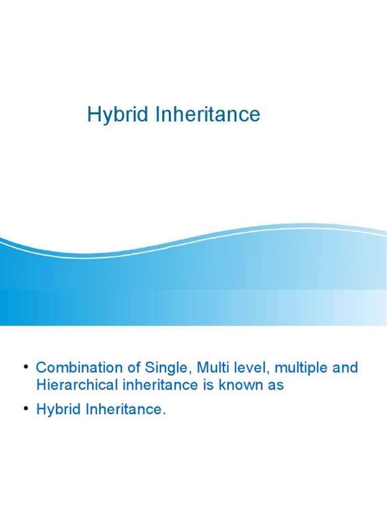 An Introduction to Hybrid Inheritance: Combining Multiple Inheritance ...