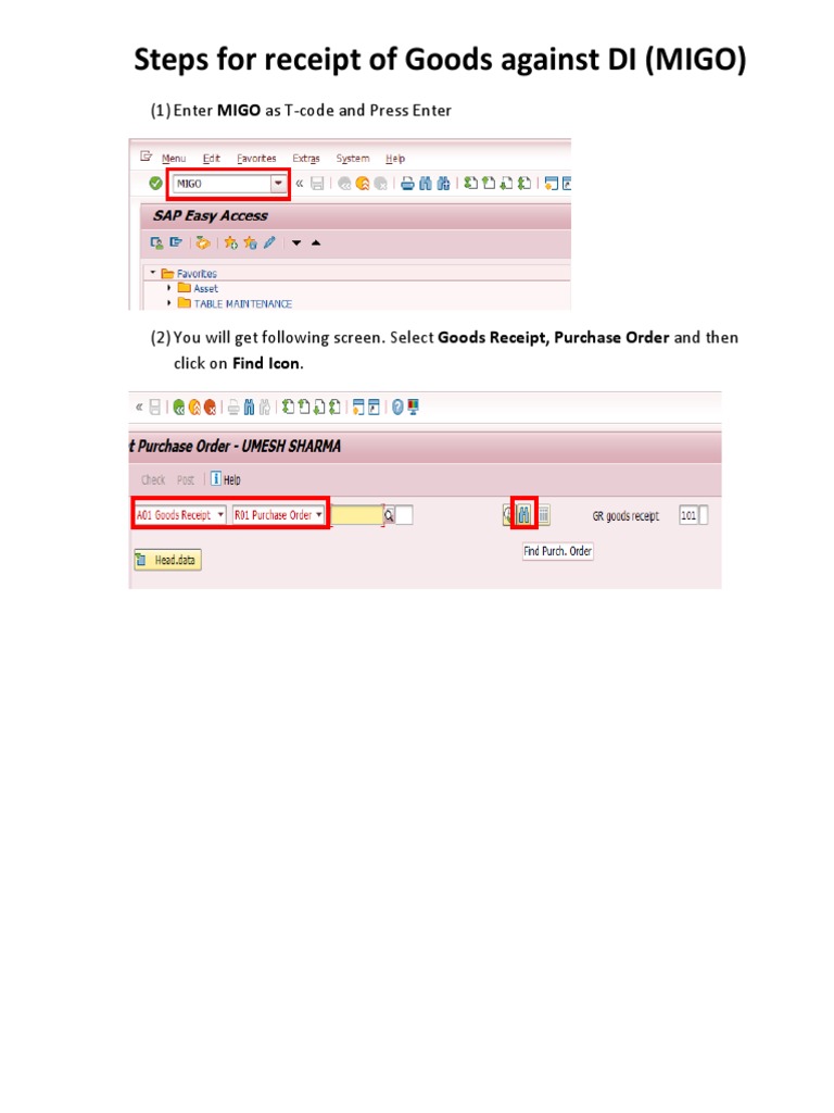 Steps For Receipt of Goods Against DI (MIGO) : (1) Enter MIGO As T-Code ...