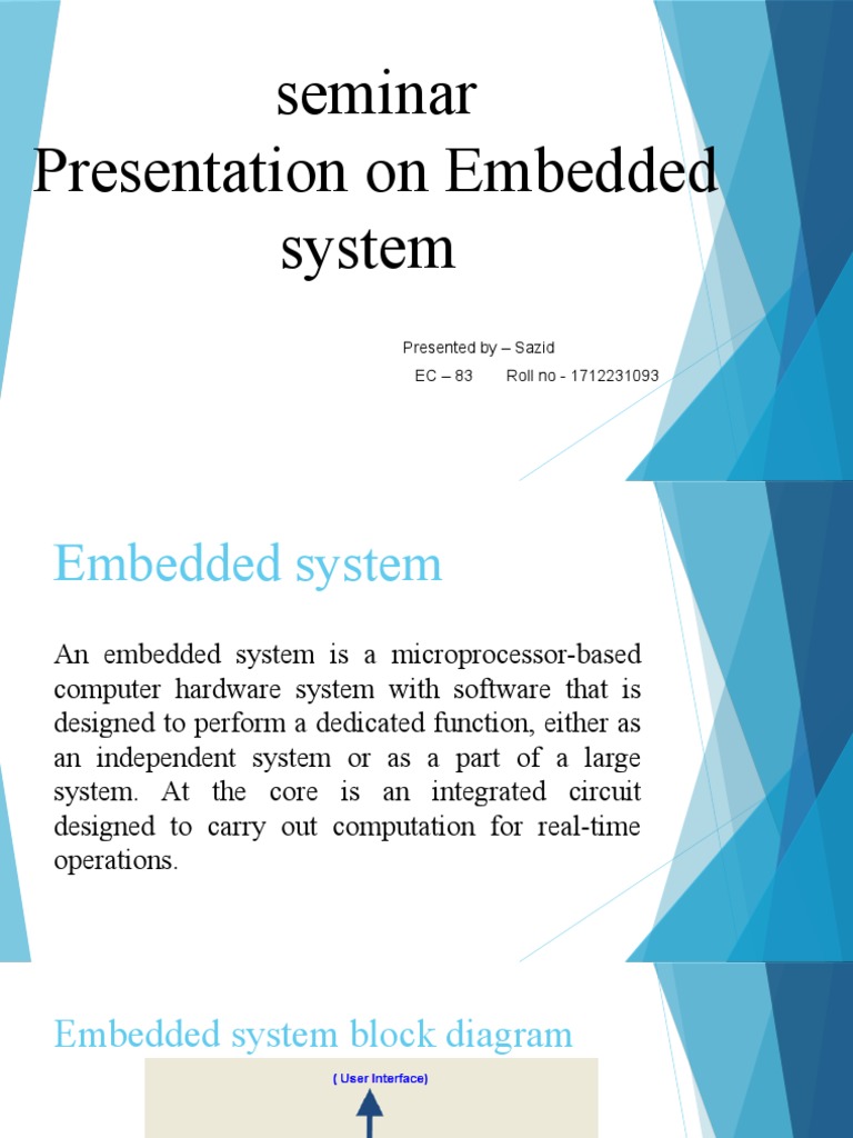 Seminar Presentation On Embedded System: Presented by - Sazid EC - 83 ...