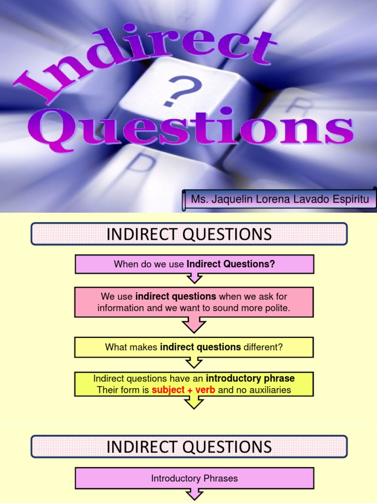 Indirect Questions | Download Free PDF | Verb | Question