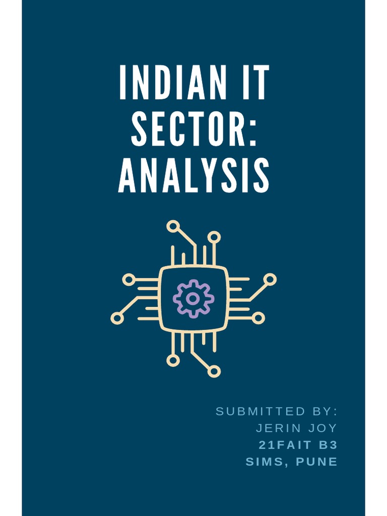 IT Sector Analysis - Jerin Joy | PDF | Economy Of India | Foreign ...