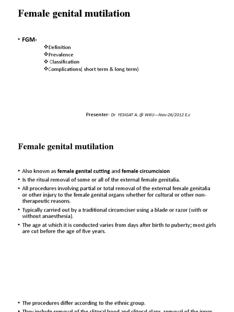 Female Genital Mutilation: Definition Prevalence Classification ...