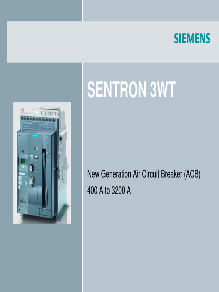 1) Sentron 3WT ACB PRESENTATION | PDF | Equipment | Electromagnetism
