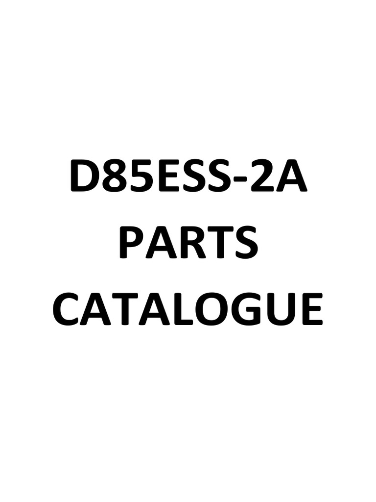 D85ESS-2A Parts Catalogue | PDF | Washer (Hardware) | Cylinder (Engine)
