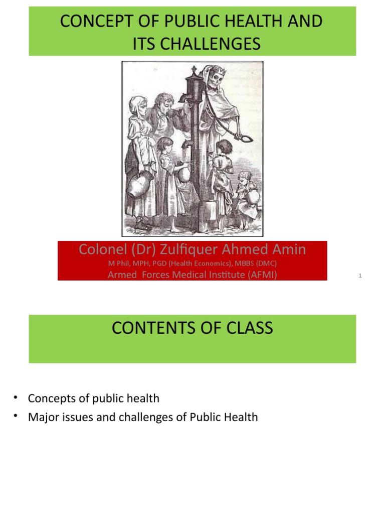 Concept of Public Health and Its Challenges: Colonel (DR) Zulfiquer ...