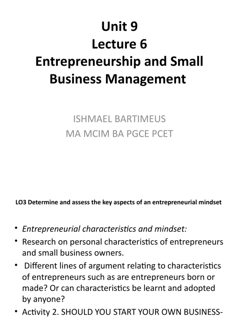 Unit 9 Entrepreneurship and Small Business Management: Ishmael ...