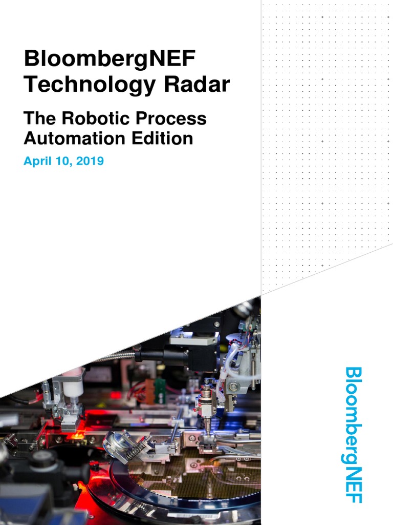 Bloombergnef Technology Radar: The Robotic Process Automation Edition ...