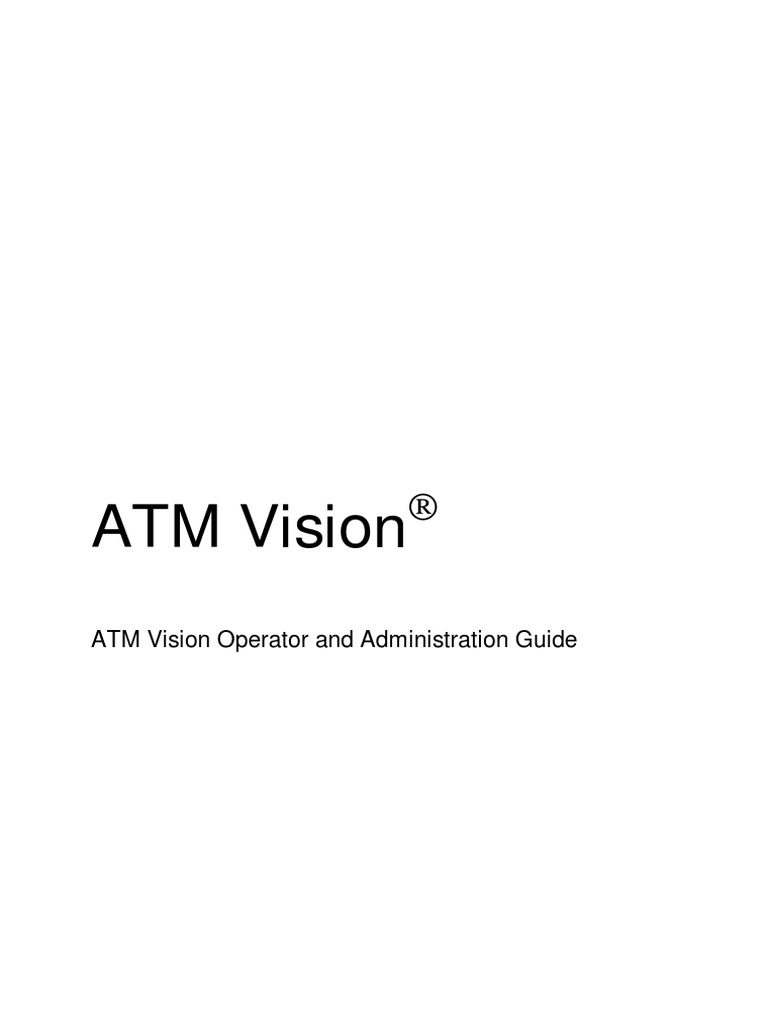 ATM Vision Operator and Administration Guide | PDF | Asynchronous ...