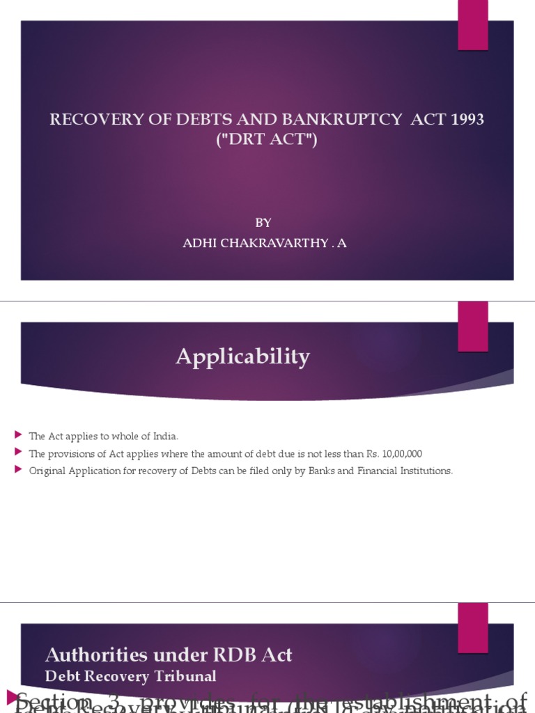 Recovery of Debts and Bankruptcy Act 1993 ("DRT ACT") : BY Adhi ...