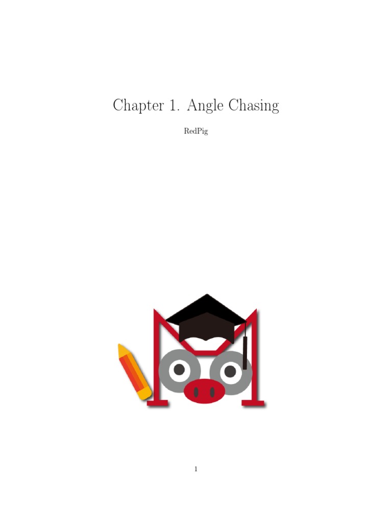 Chapter 1. Angle Chasing: Redpig | PDF | Triangle | Euclidean Plane ...
