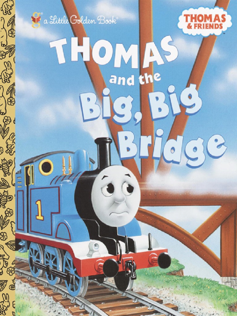 Thomas and The Big, Big Bridge | PDF | Thomas & Friends | The Railway ...