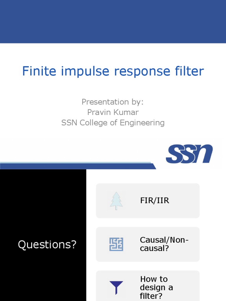 Finite Impulse Response Filter: Presentation By: Pravin Kumar SSN College of Engineering | PDF ...