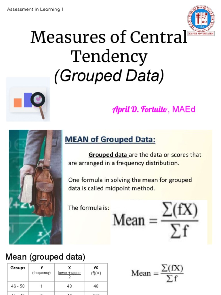 Measures of Central Tendency (Grouped Data) | PDF | Analysis | Teaching ...