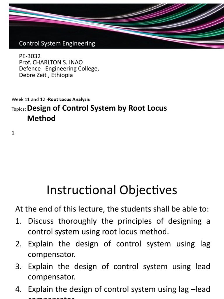 Week 11 12 Design Of Control System Using Root Locus Revised May 20