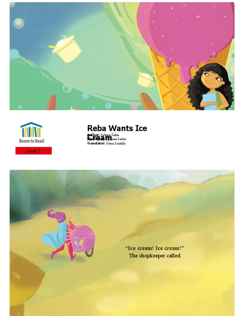 Reba Wants Ice Cream: Author: Sultana Zakia Illustrator: Dhiman Sarkar ...