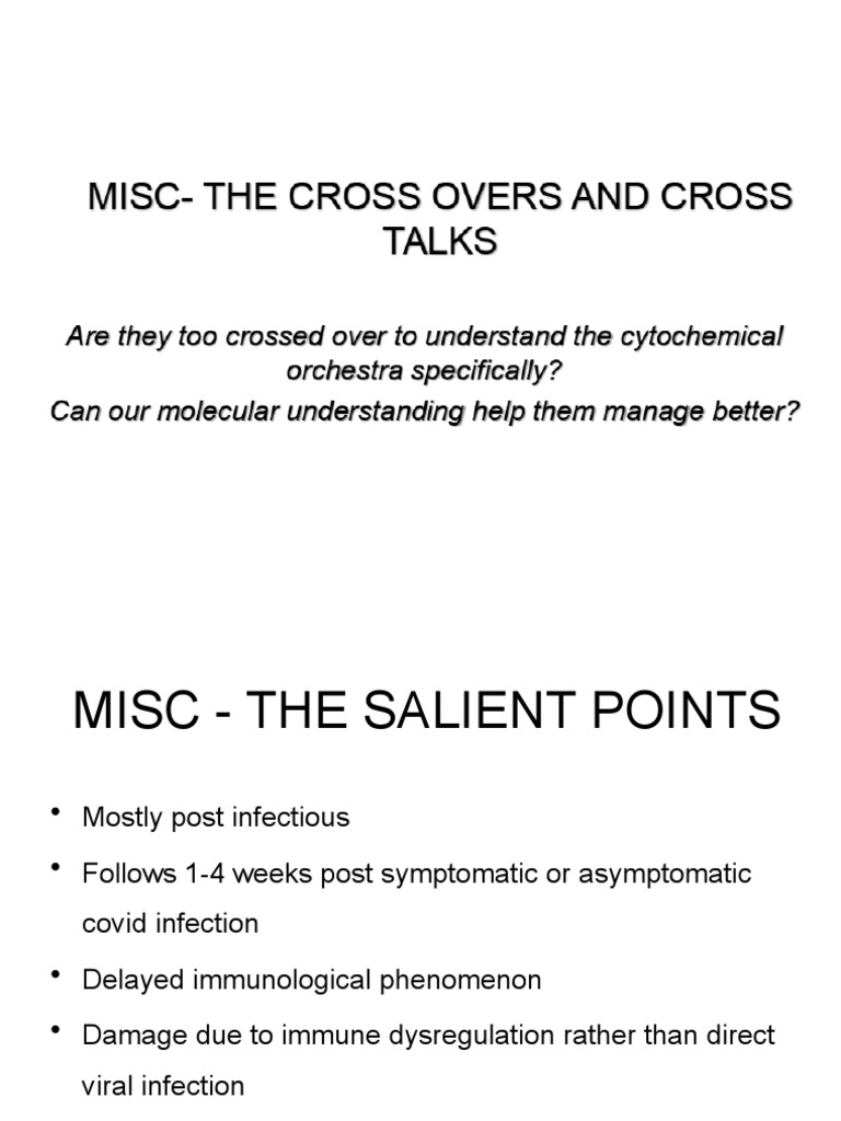 MISC - Multisystem Inflammatory Syndrome in in Children (An Unfortunate ...
