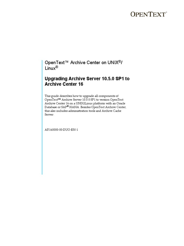 OpenText Archive Center On UNIX-Linux 16.0 - Upgrading Archive Server ...