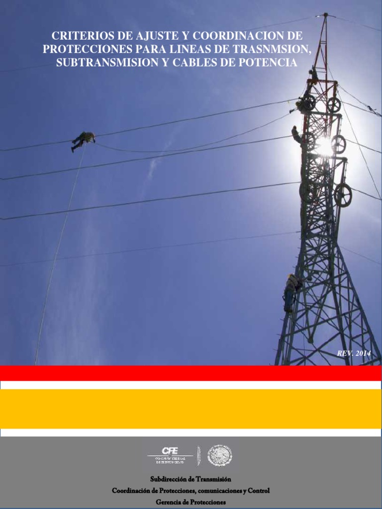 Directrices para el ajuste y coordinación de protecciones de líneas de transmisión ...