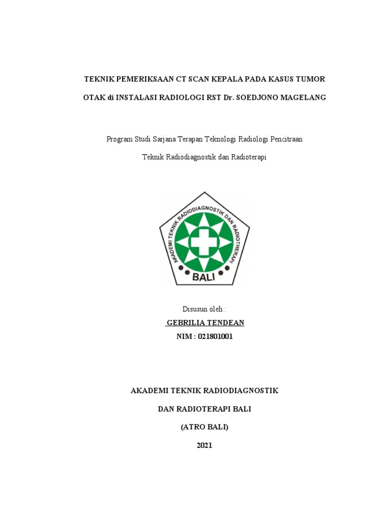 Makalah Teknik Pemeriksaan CT Scan Kepala Pada Kasus Tumor Otak | PDF